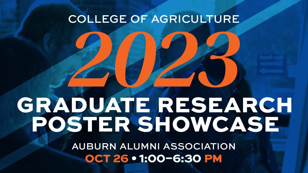 2023 COA Graduate Research Poster Showcase / Auburn University College of Agriculture
