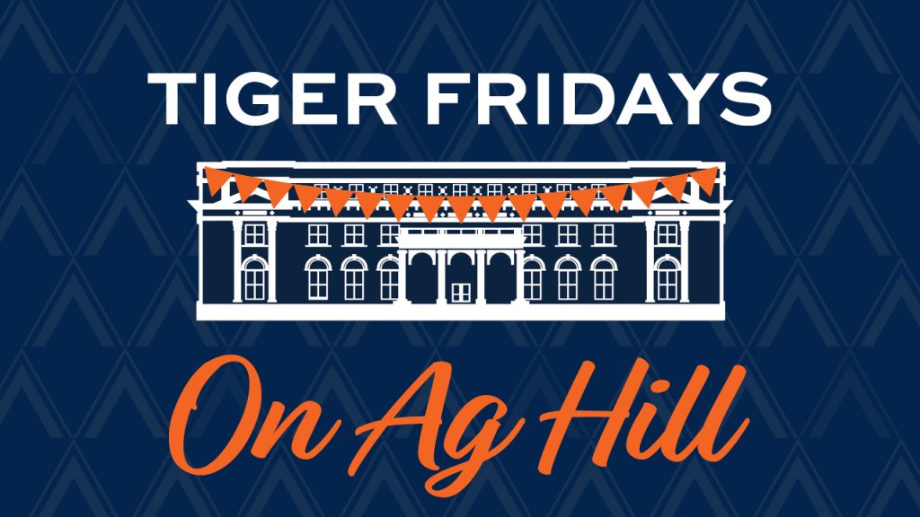 Tiger Fridays On Ag Hill – For Transfer Students / Auburn University College of Agriculture