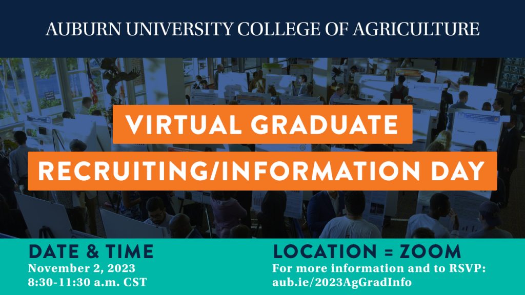 Virtual Graduate Recruiting/Info-Day 2023 / Auburn University College of Agriculture