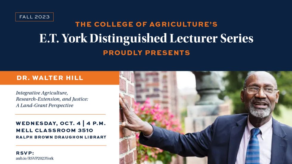 Dr. Walter Hill – E.T. York Distinguished Lecturer Series Fall 2023 ...